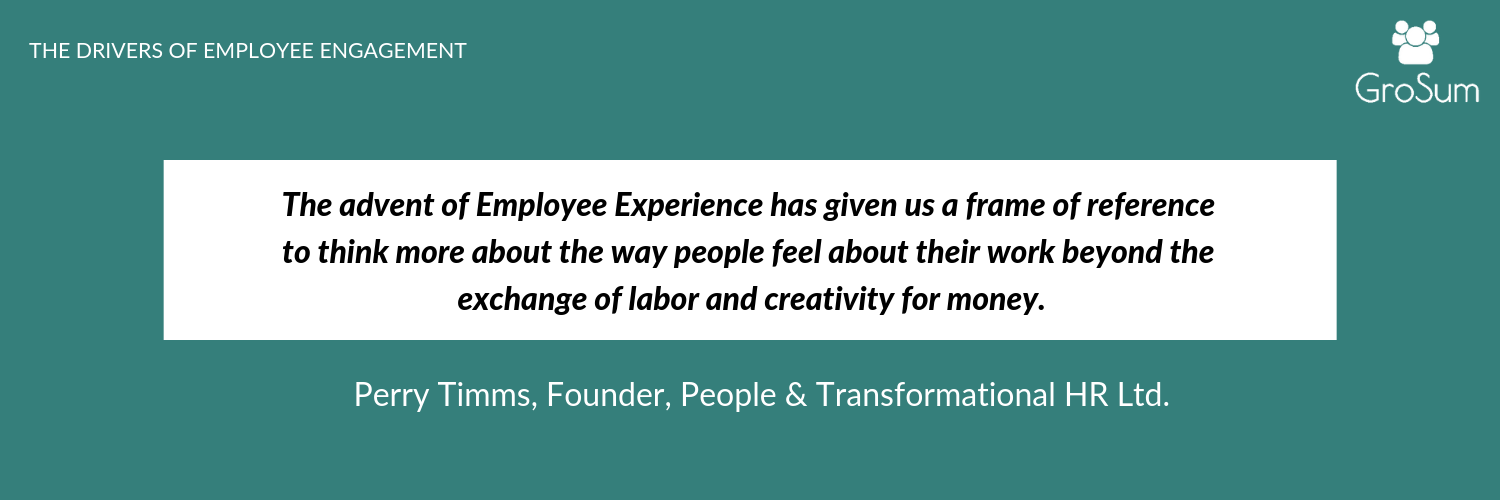 35 HR Experts Reveal the Drivers of Employee Engagement - GroSum